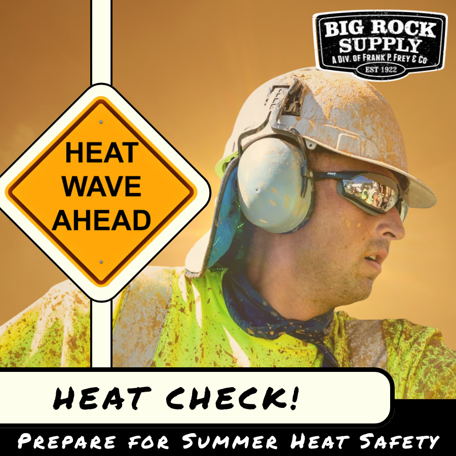 Heat Check! Summer Safety | Big Rock Supply Blog